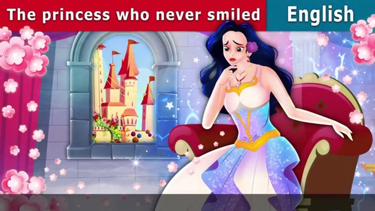 The Princess Who Never smiled Story - English Fairy Tales - video ...