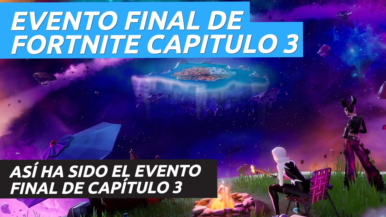 Así ha sido el evento final de temporada de Fortnite Capítulo 3 ...