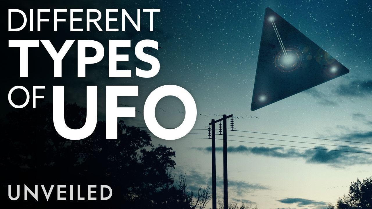 The Different Types Of UFO You Should Know About | Unveiled - video ...