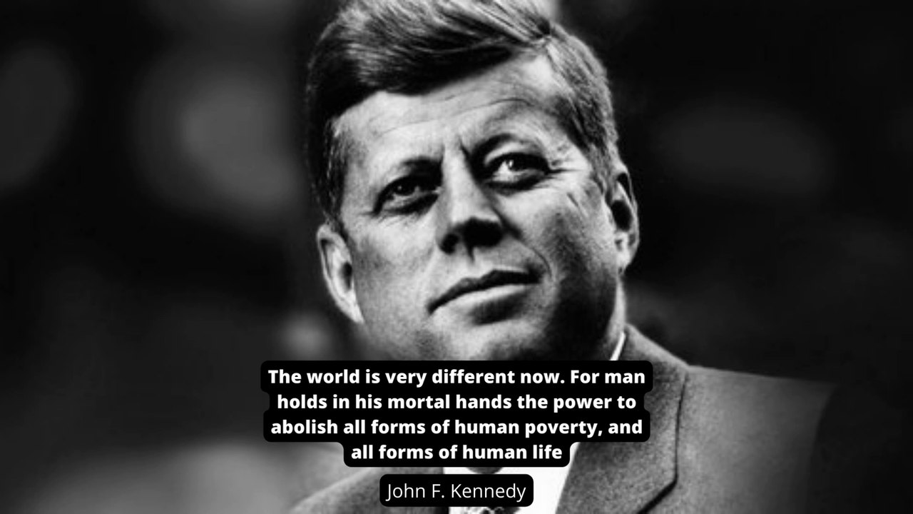 Quotes John F. Kennedy (1917 - 1963) - video Dailymotion