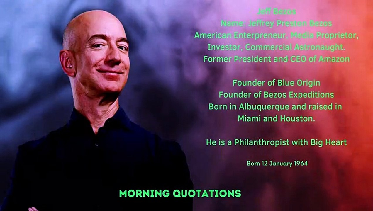 Jeff Bezos I Inspirational Thoughts I Morning Quotations - video ...