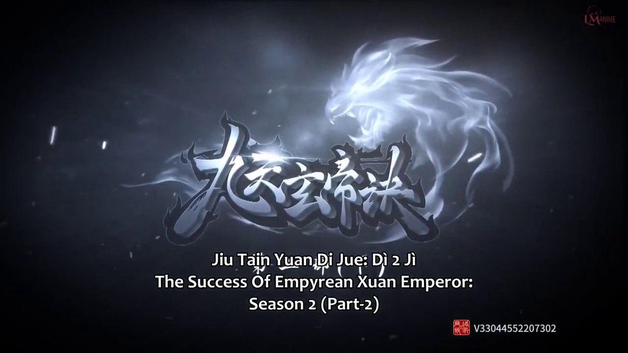 The Success Of Empyrean Xuan Emperor S2 EP.51+52 (91+92) English Subbed - video Dailymotion