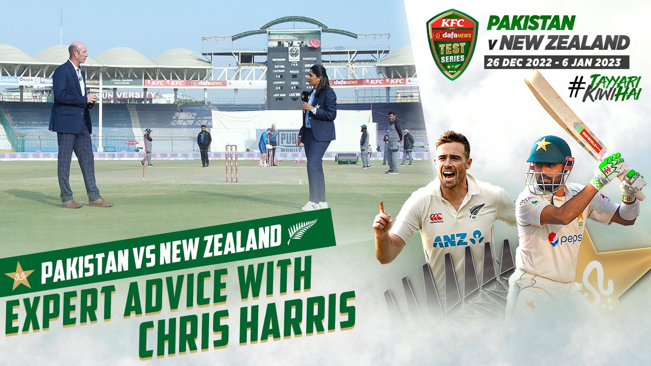 Expert Advice with Chris Harris | Pakistan vs New Zealand | 1st Test ...
