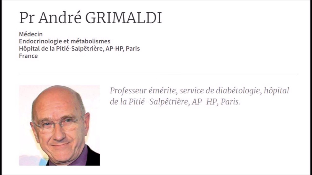 Pr André GRIMALDI : Professeur émérite, service de diabétologie ...