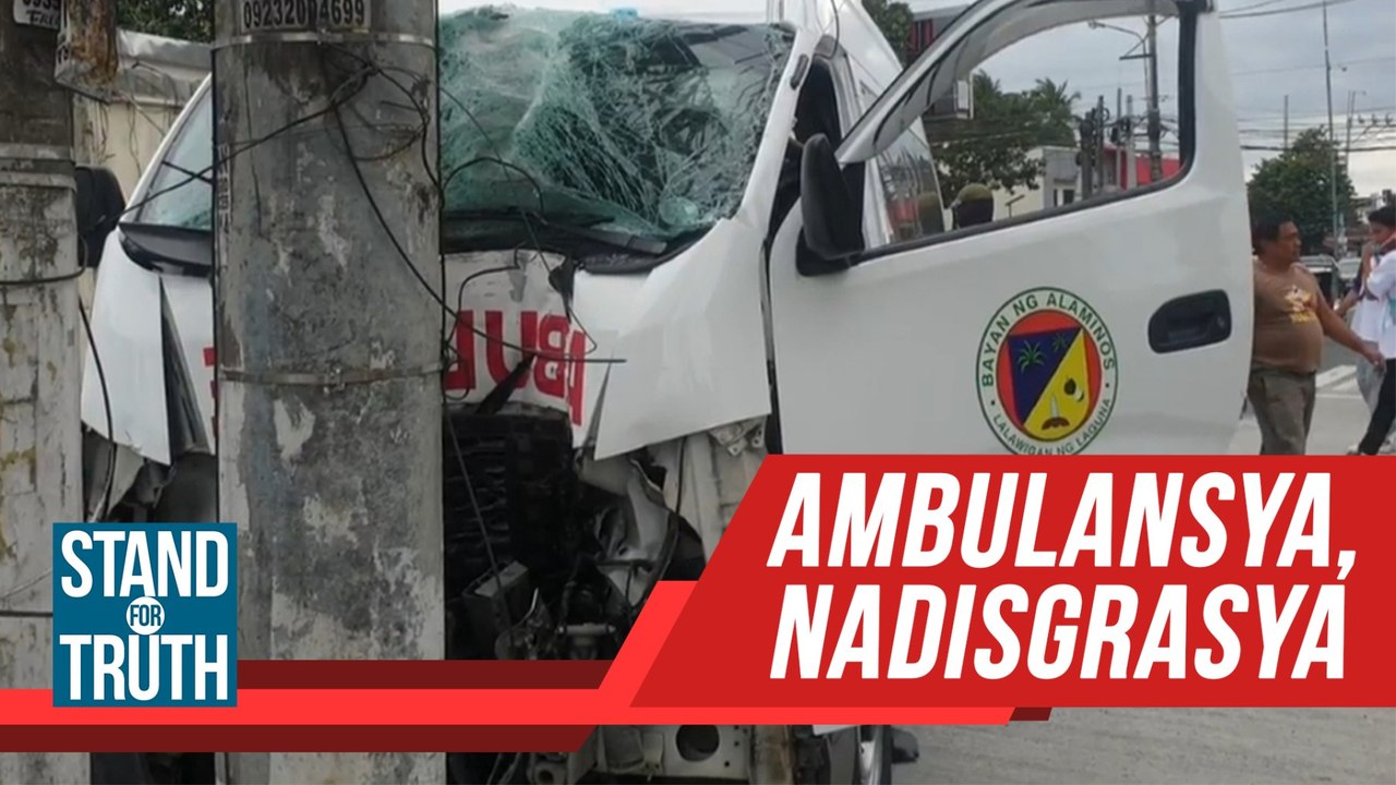 Ambulansya, nadisgrasya | Stand for Truth - video Dailymotion