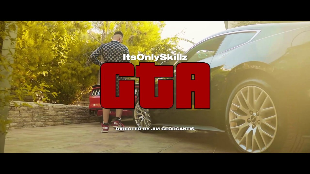ItsOnlySkillz - GTA (Official Music Video Clip) - video Dailymotion