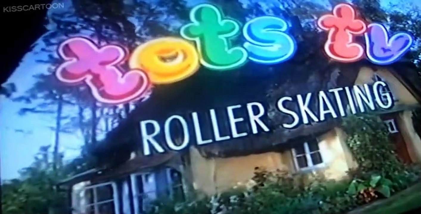 Tots TV Tots TV E016 – Roller Skating - video Dailymotion