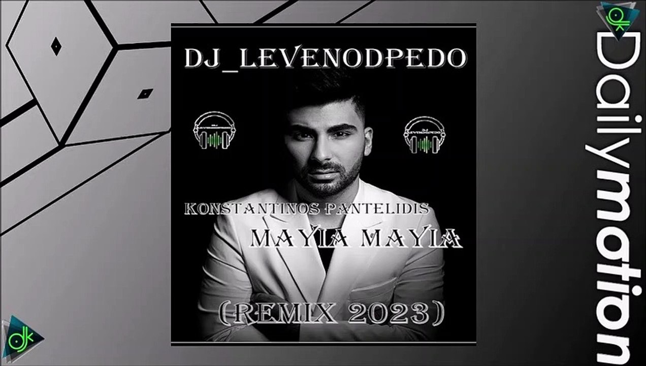 Κωνσταντίνος Παντελίδης - Μάγια Μάγια (Dj_Levendopedo Remix 2023 ...
