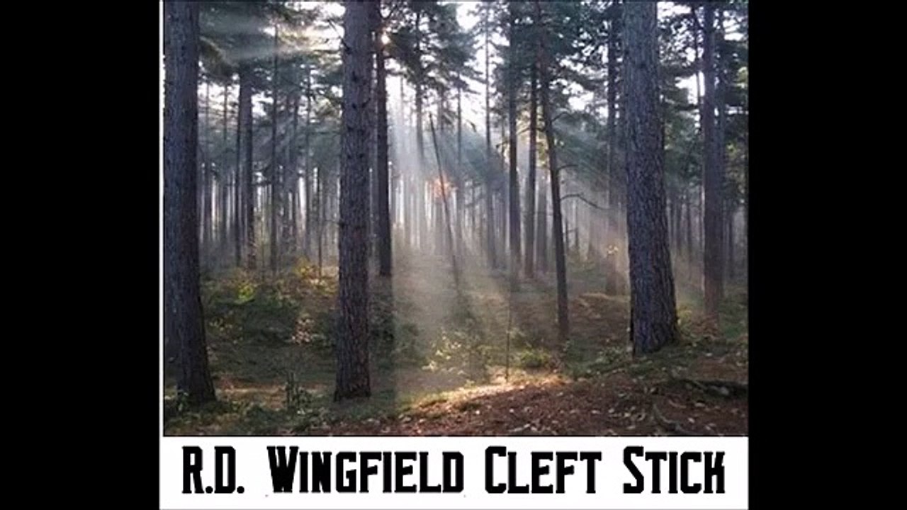 R.D. Wingfield Cleft Stick - video Dailymotion