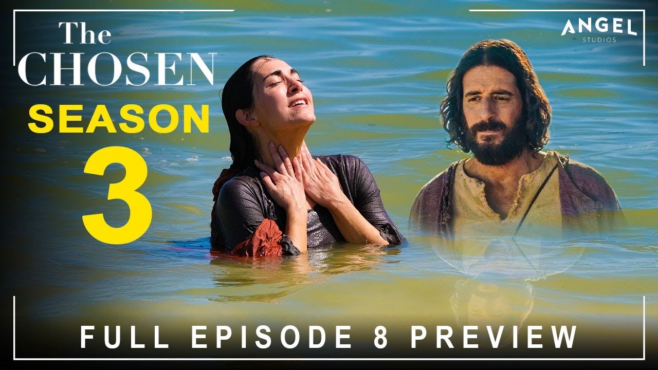 The Chosen Season 3 Episode 8 | Preview, The Chosen Season 3 Episode 7 ...