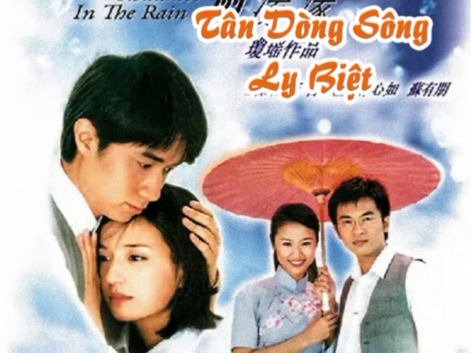 Tập 1 - Tân Dòng Sông Ly Biệt (Lồng tiếng)_DV Cổ Cự Cơ, Tô Hữu Bằng ...