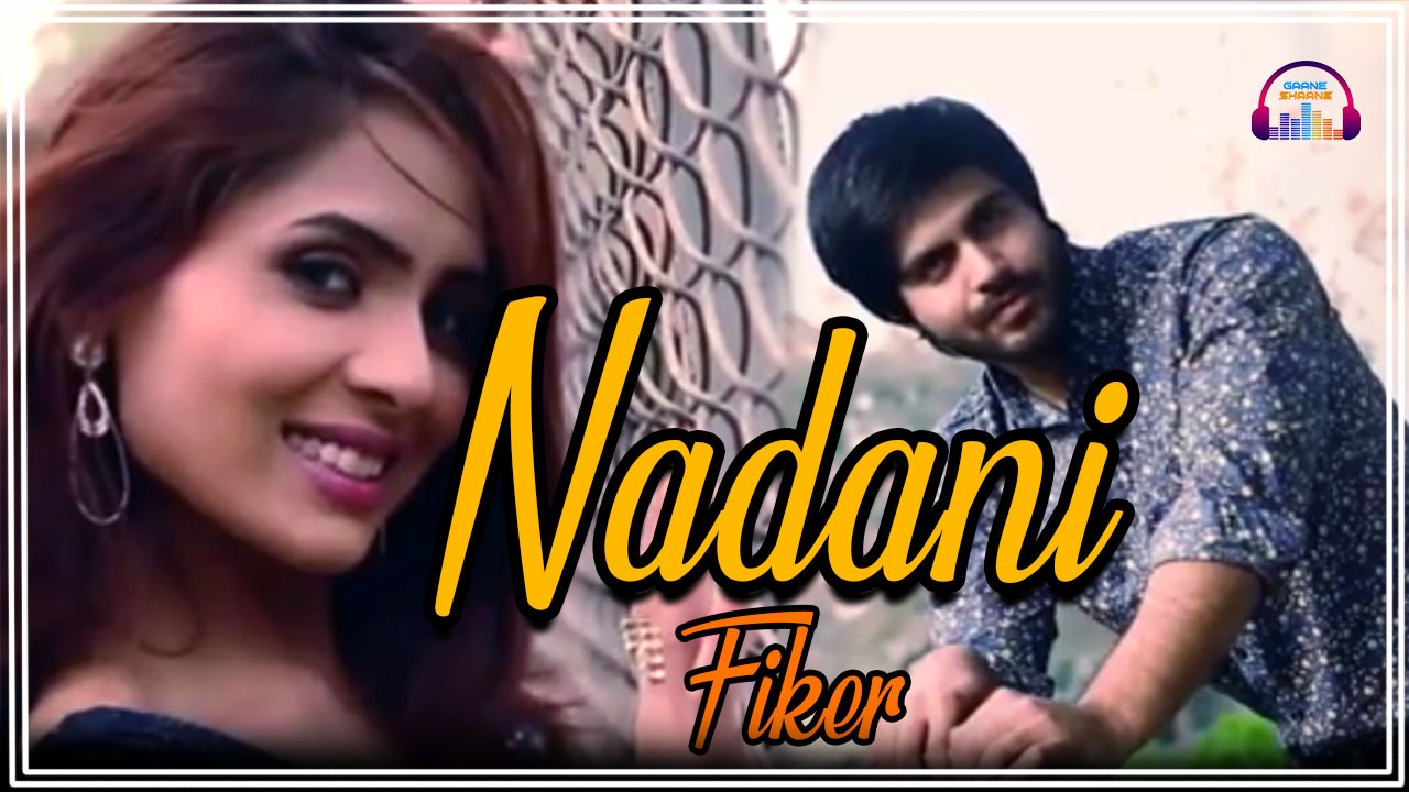 Nadani Fiker | Maham Rehman | Romantic Song | HD Video | Gaane Shaane ...