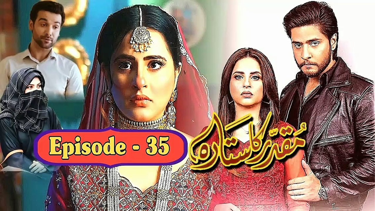 Muqaddar ka Sitara Episode 35 - 22th January 2023 | Pakistani Drama - video Dailymotion