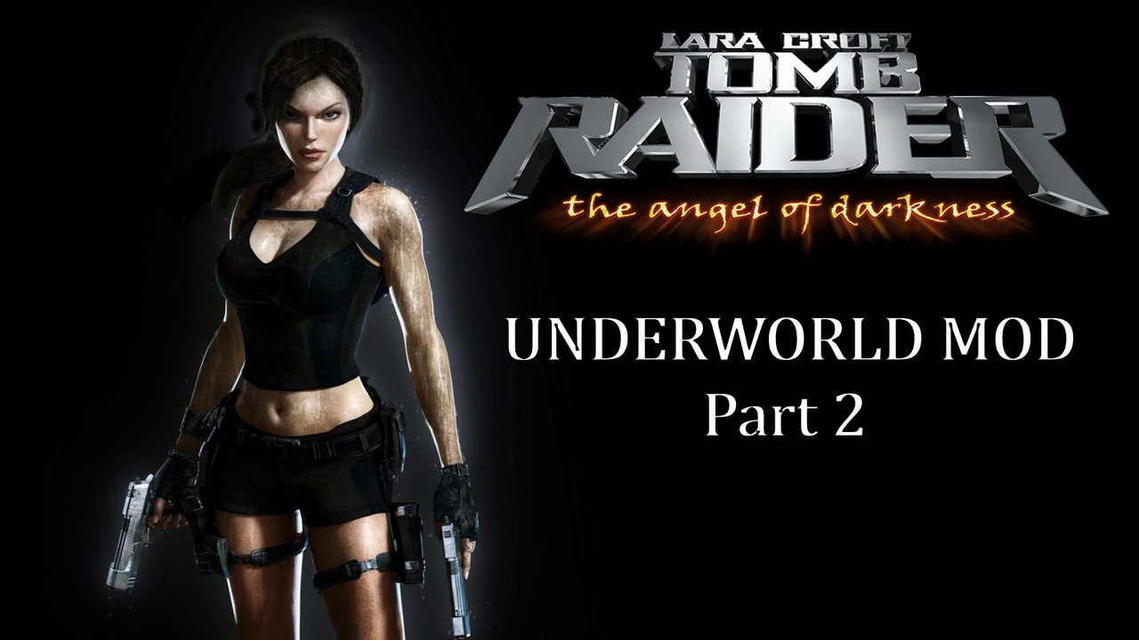 Tomb Raider AOD Part 2 : L5 Parisian Ghetto ~ L6 The Serpent Rouge ~ Underworld Re-skin Mod ...