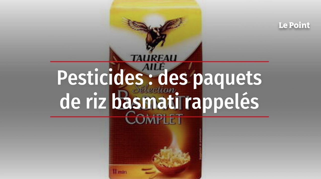 Pesticides : des paquets de riz basmati rappelés - Vidéo Dailymotion