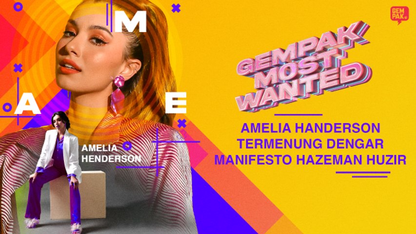 Amelia Henderson Termenung Dengar Manifesto Hazeman Huzir | Gempak Most ...