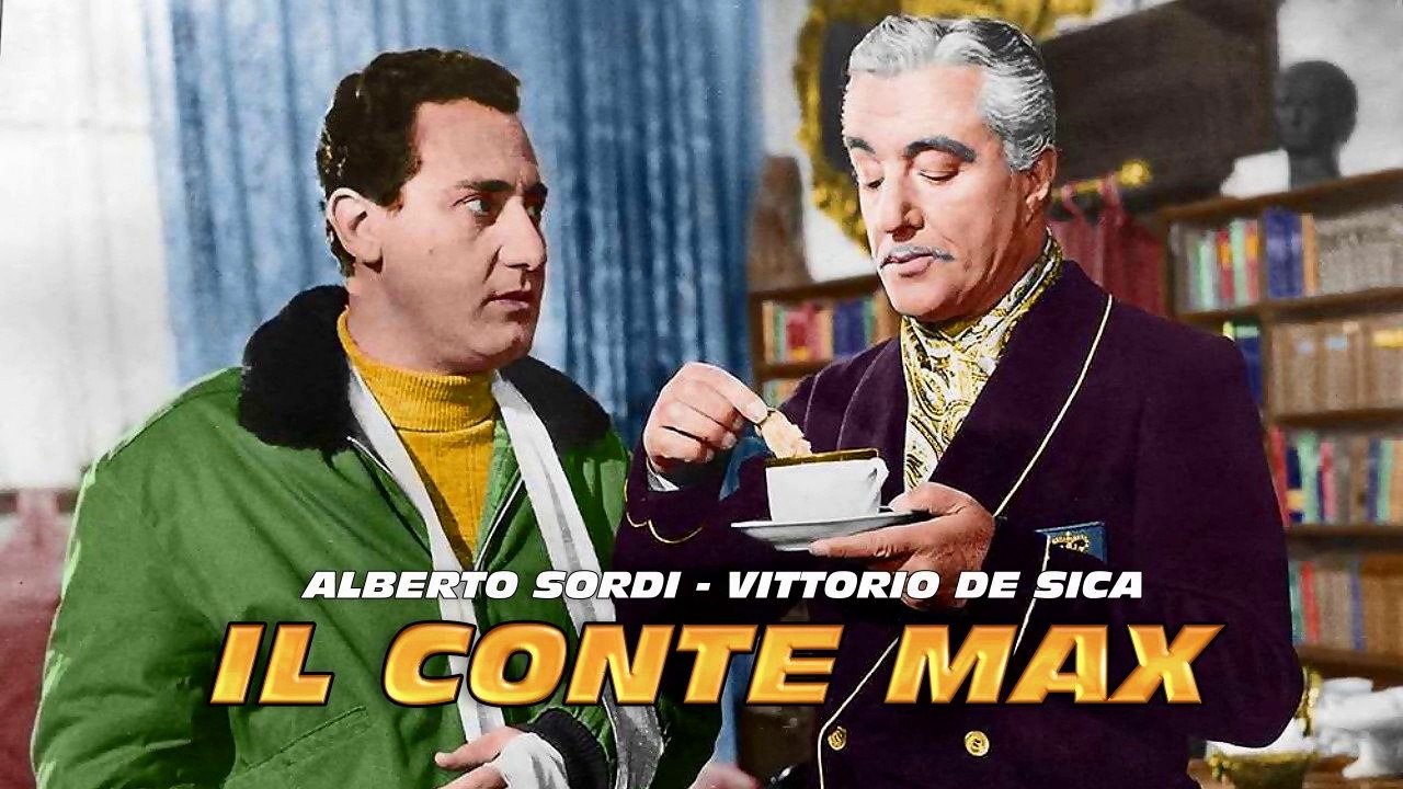 Il Conte Max (A. Sordi - V.De Sica 1957) HD - Video Dailymotion