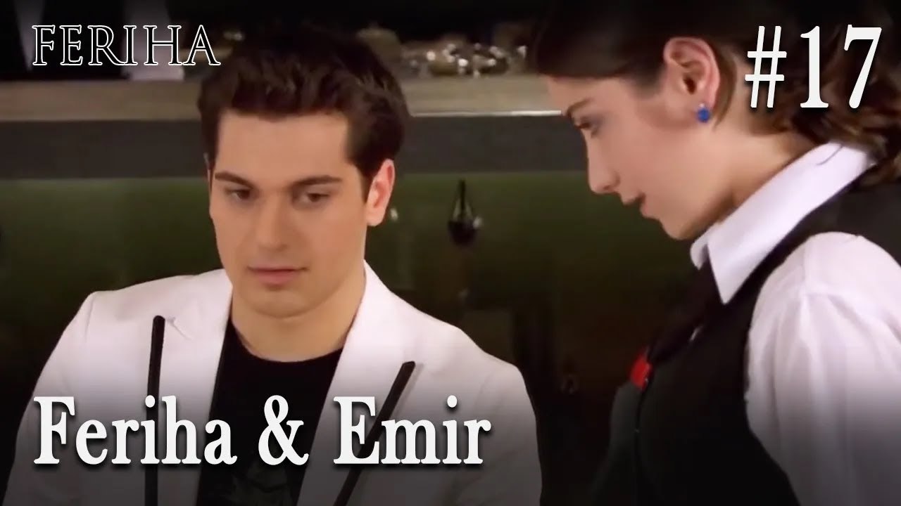 Feriha & Emir #17 - video Dailymotion