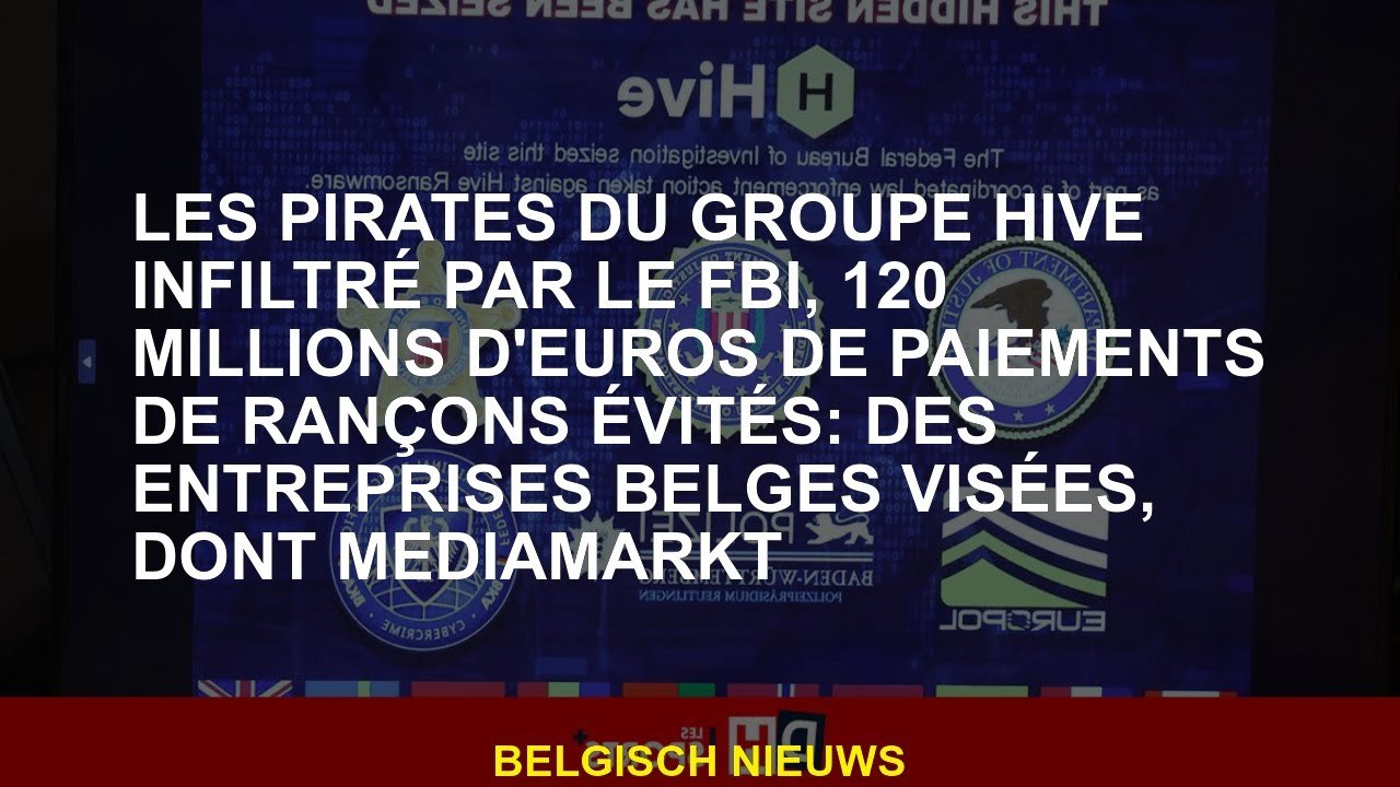 Les pirates du groupe Hive infiltré par le FBI, 120 millions d'euros de ...