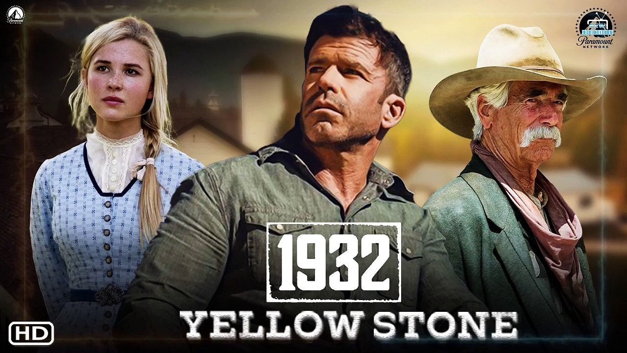 1932 Season 1 - 6666 yellowstone - Yellowstone Prequel - 1923 Taylor Sheridan,1883, 1932 TV ...