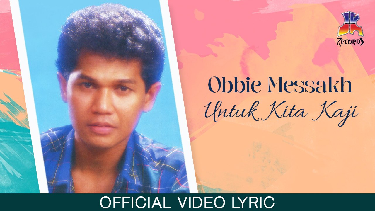 Obbie Messakh - Untuk Kita Kaji (Official Lyric Video) - video Dailymotion
