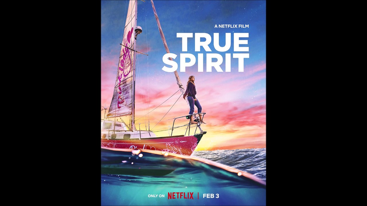 True Spirit - Official Trailer © 2023 Adventure, Biography, Drama ...