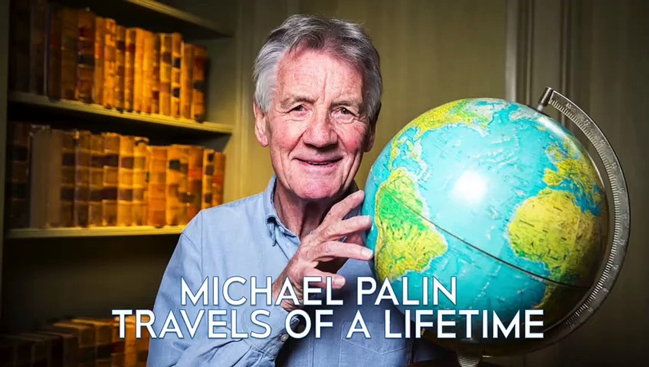Michael Palin: Travels of a Lifetime | show | 2020 | Official Trailer ...