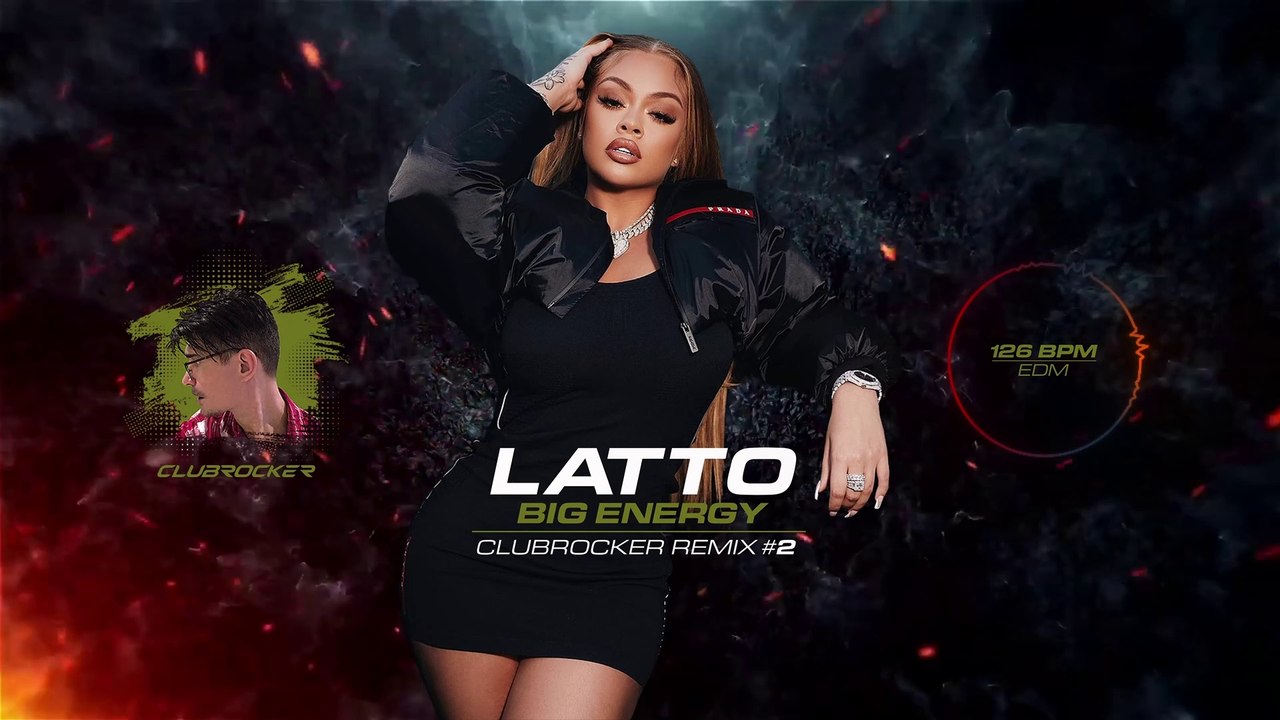 LATTO - BIG ENERGY (CLUBROCKER REMIX) #2 - video Dailymotion