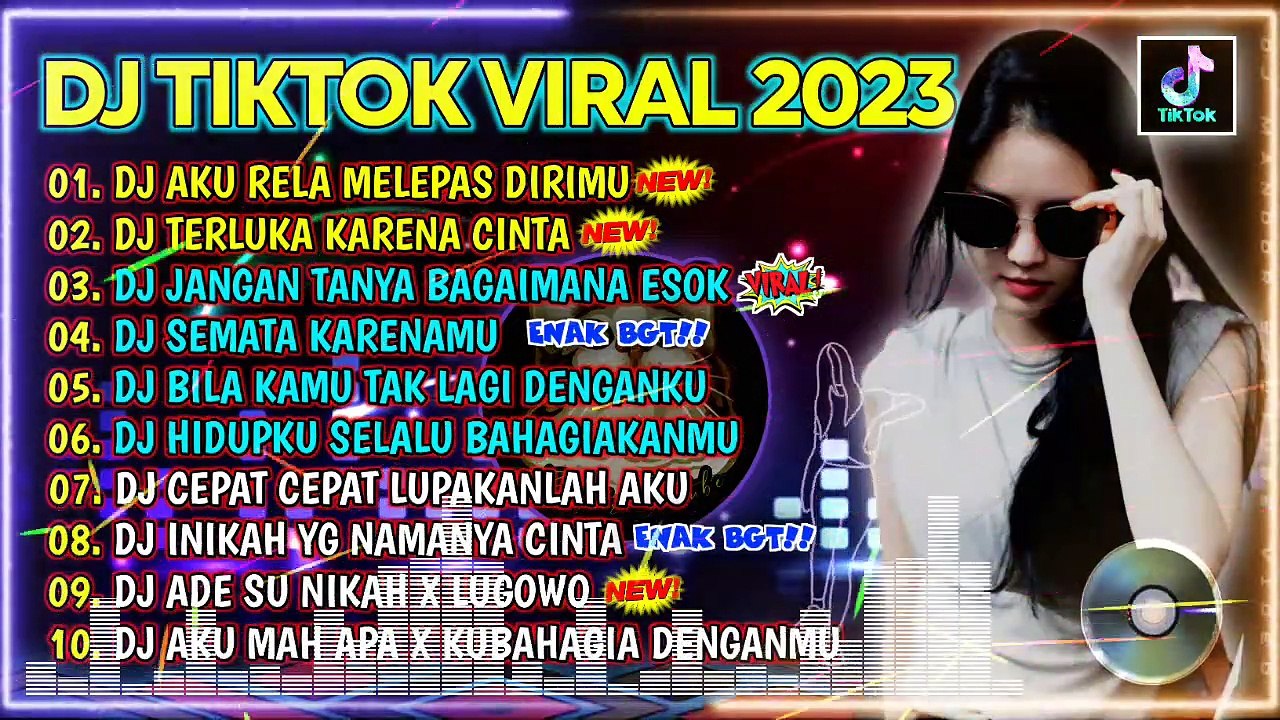 DJ TIKTOK TERBARU 2023 - DJ AKU RELA MELEPAS DIRIMU - KESAKITANKU REMIX FULL BASS VIRAL TIKTOK ...