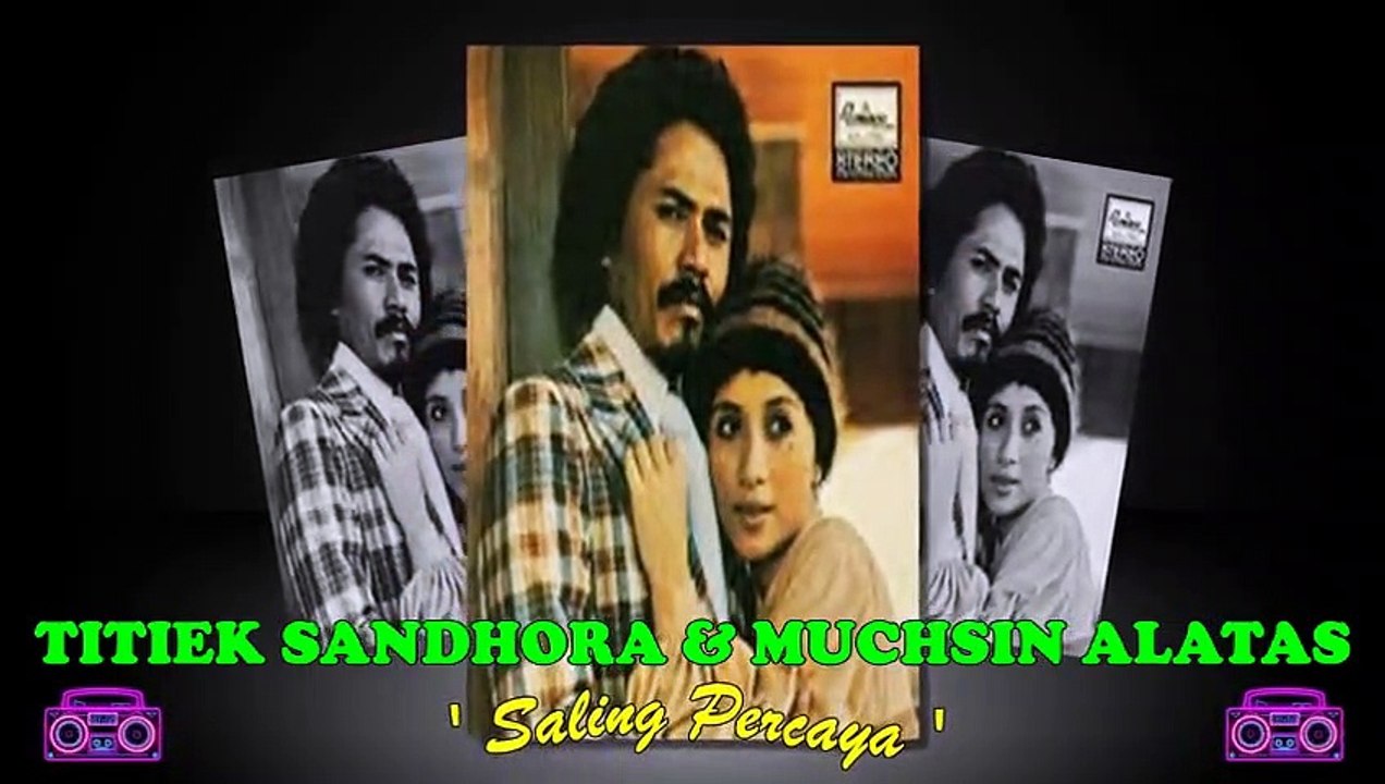 Titiek Sandhora & Muchsin Alatas - Saling Percaya - video Dailymotion
