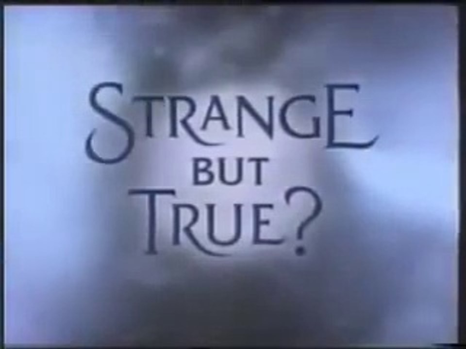STRANGE BUT TRUE? Season 1 - Episode 5 - "Heaven and Back (Near Death ...