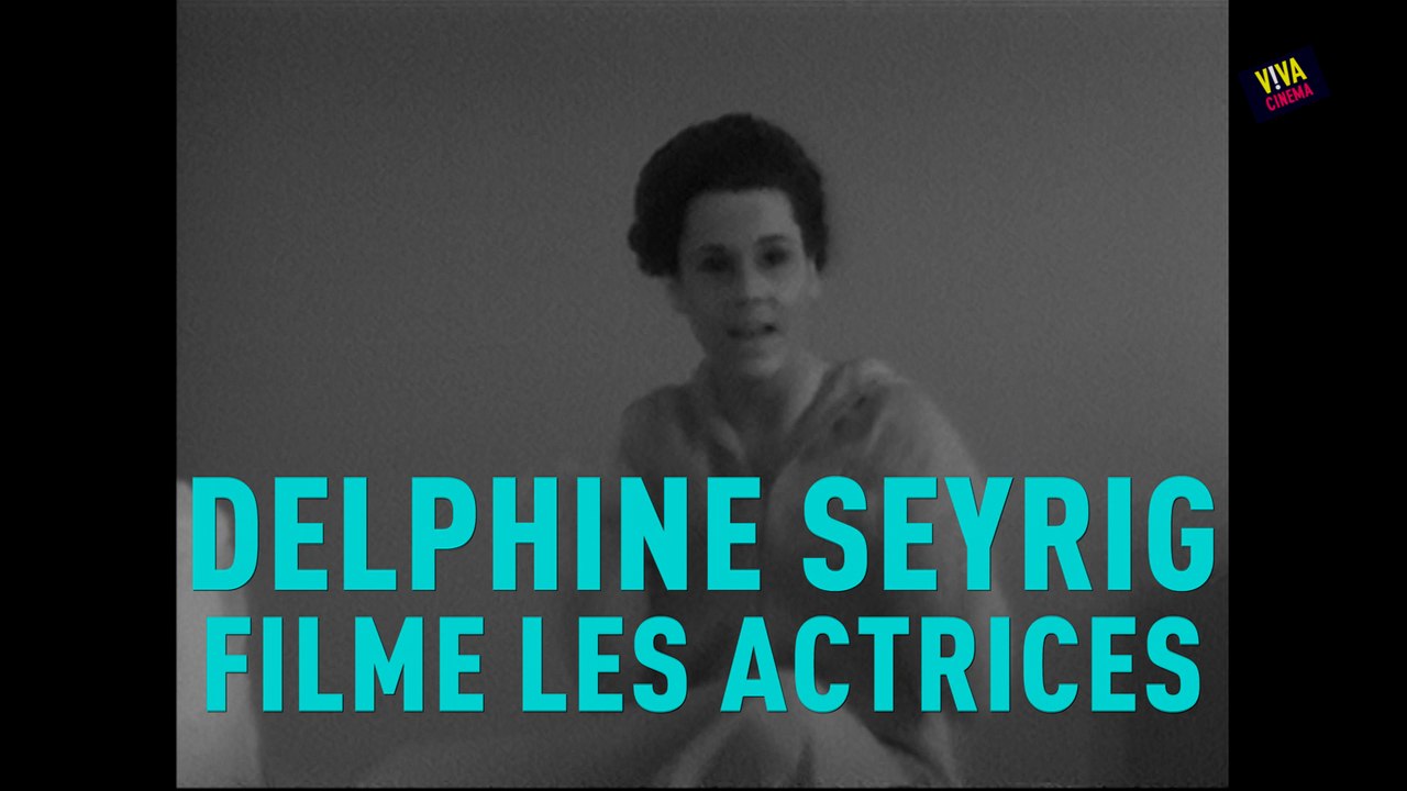 Delphine Seyrig filme les actrices - Vidéo Dailymotion