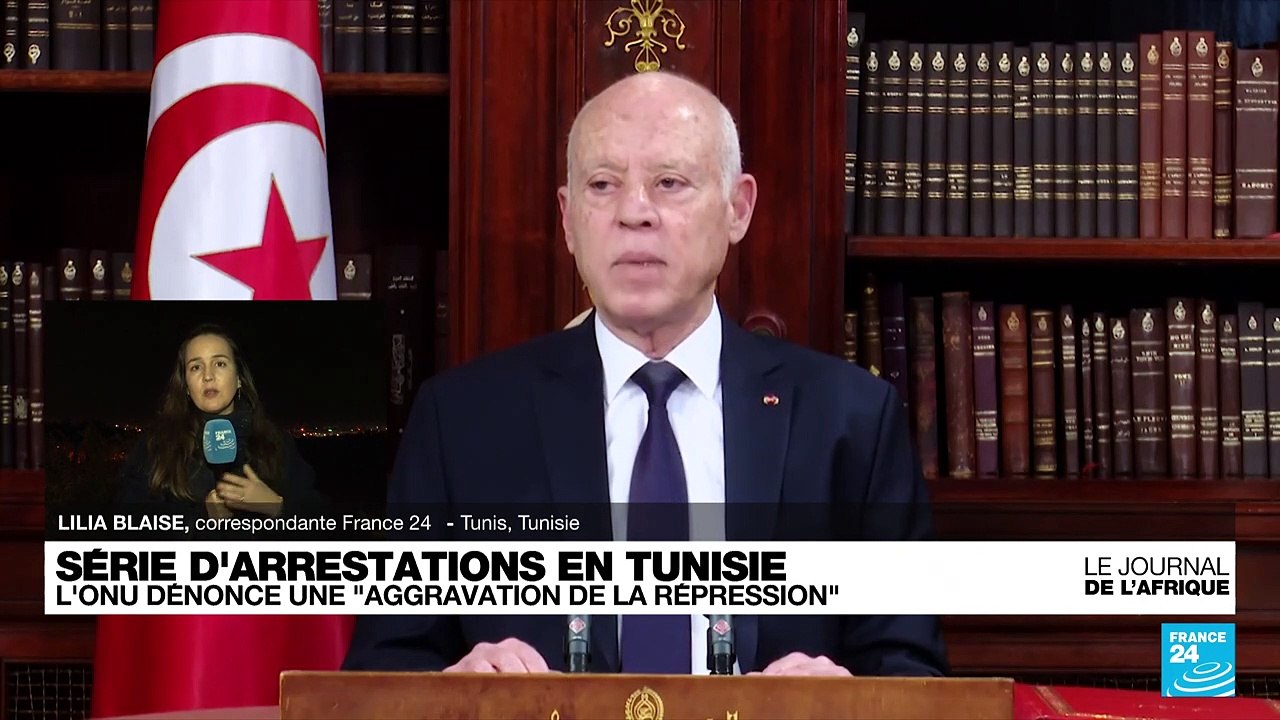 Série d'arrestations en Tunisie : l'ONU dénonce une "aggravation de la répression" - Vidéo ...