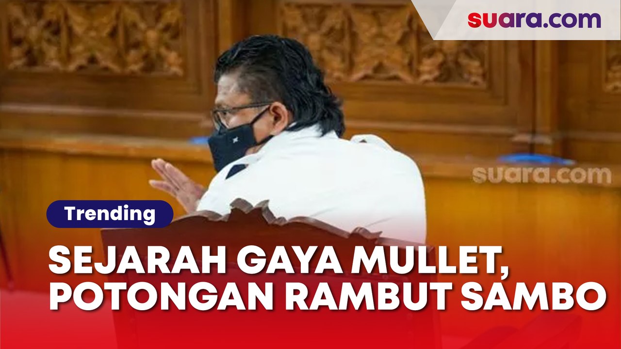 Sejarah Gaya Mullet, Potongan Rambut Sambo saat Divonis Mati Jadi ...