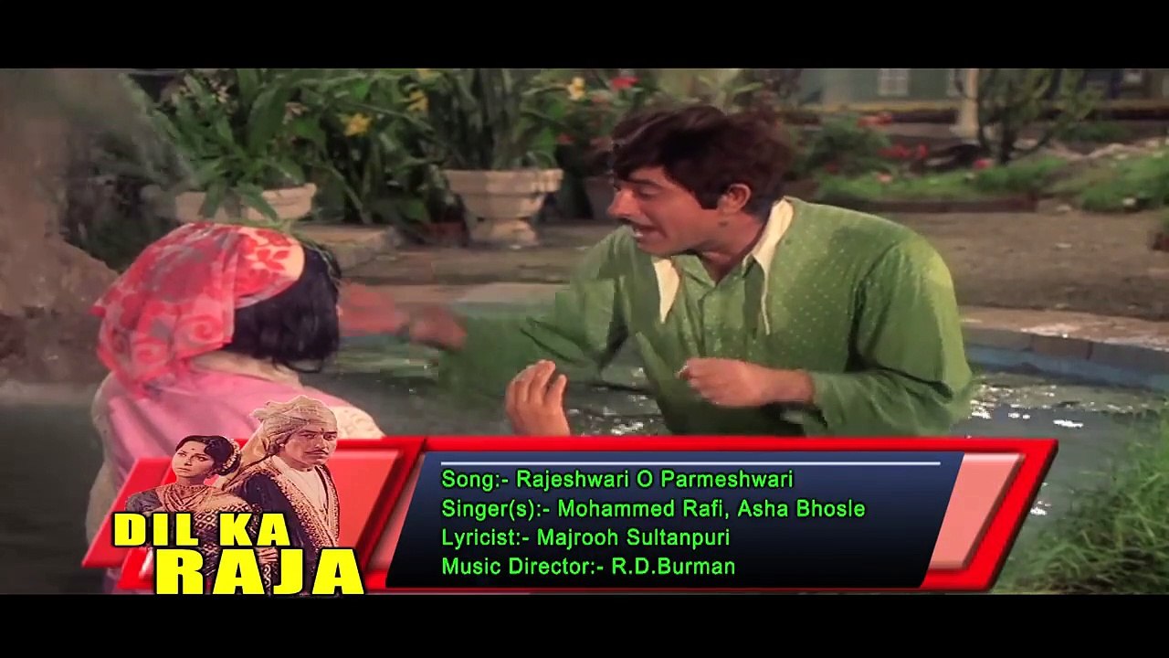 Rajeshwari O Parmeshwari / Mohammed Rafi, Asha Bhosle/ Dil Ka Raja 1972 ...