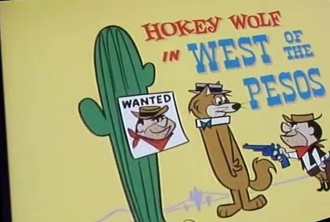 Hokey Wolf Hokey Wolf S02 E009 West of the Pesos - video Dailymotion
