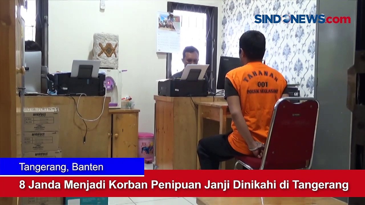 8 Janda Menjadi Korban Penipuan Janji Dinikahi di Tangerang - Video Dailymotion