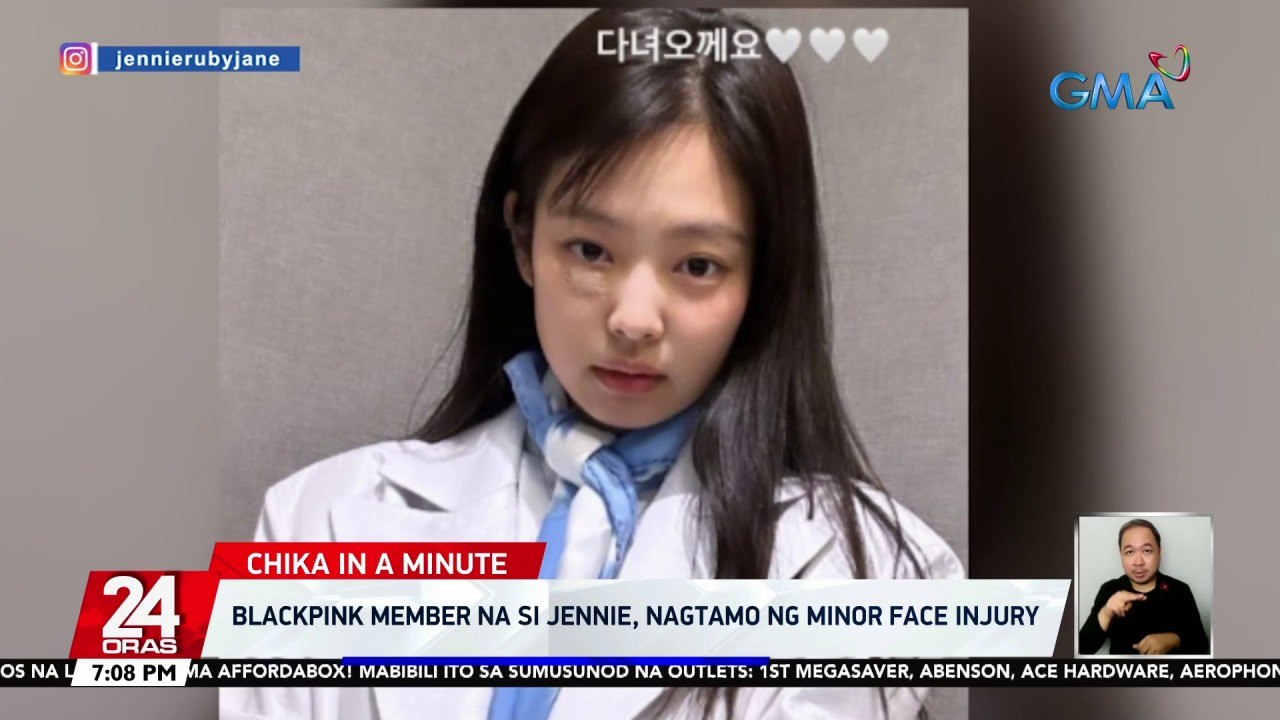 Blackpink member na si Jennie, nagtamo ng minor face injury | 24 Oras ...