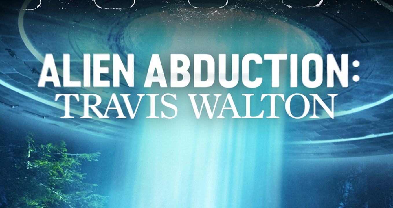 Alien Abduction Travis Walton - video Dailymotion