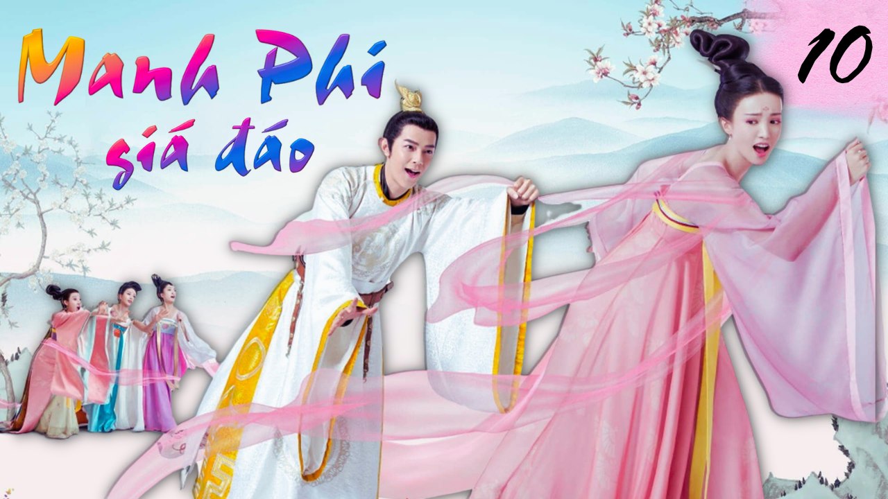 MANH PHI GIÁ ĐÁO | TẬP 10| Phim Bộ Cổ Trang Cung Đấu Hay Nhất 2023 - Video Dailymotion