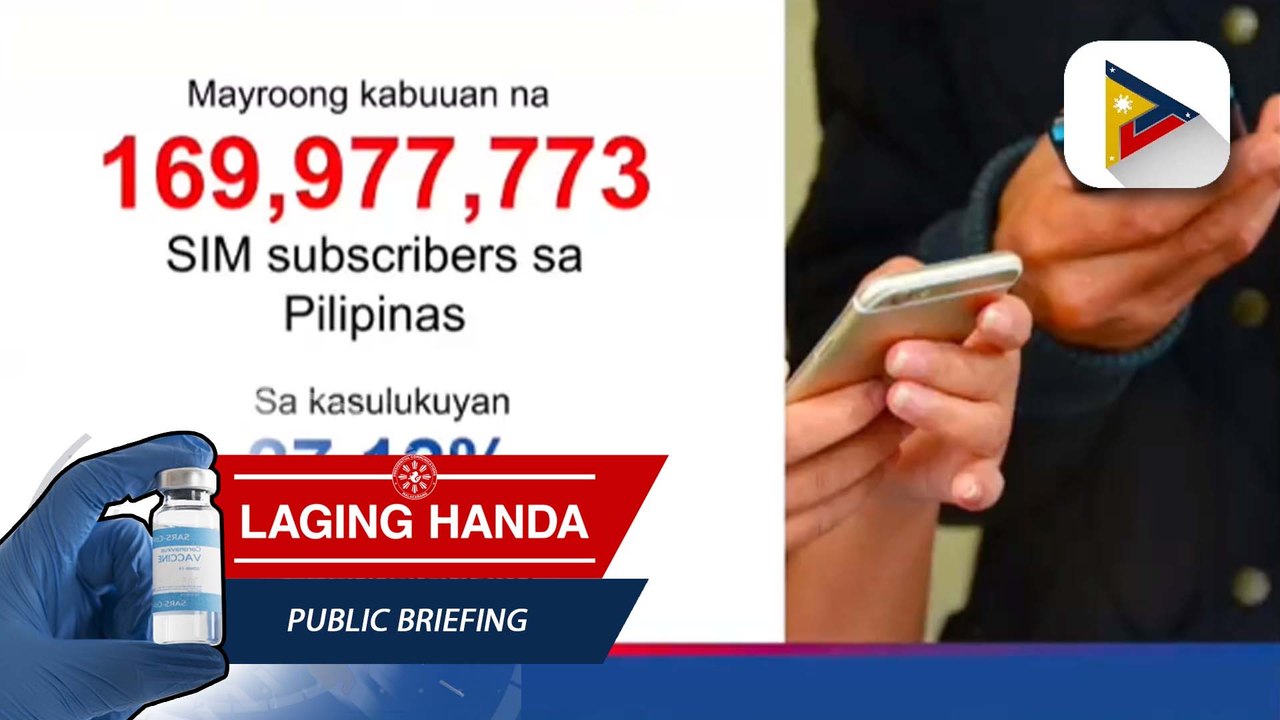 Bilang ng mga nagparehistro ng SIM card, umabot na sa 45.8-M - video Dailymotion