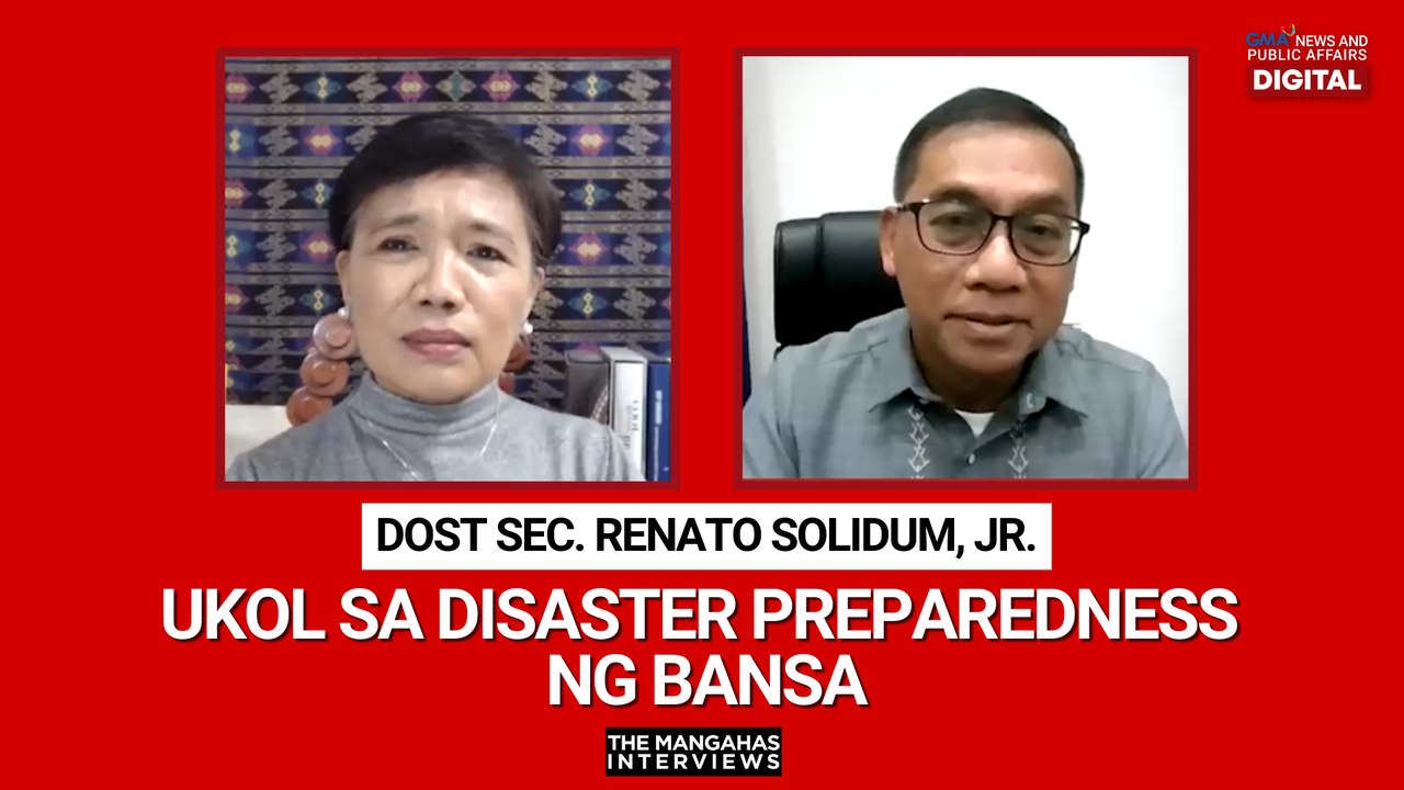 DOST Sec. Renato Solidum, Jr. ukol sa disaster preparedness ng bansa ...