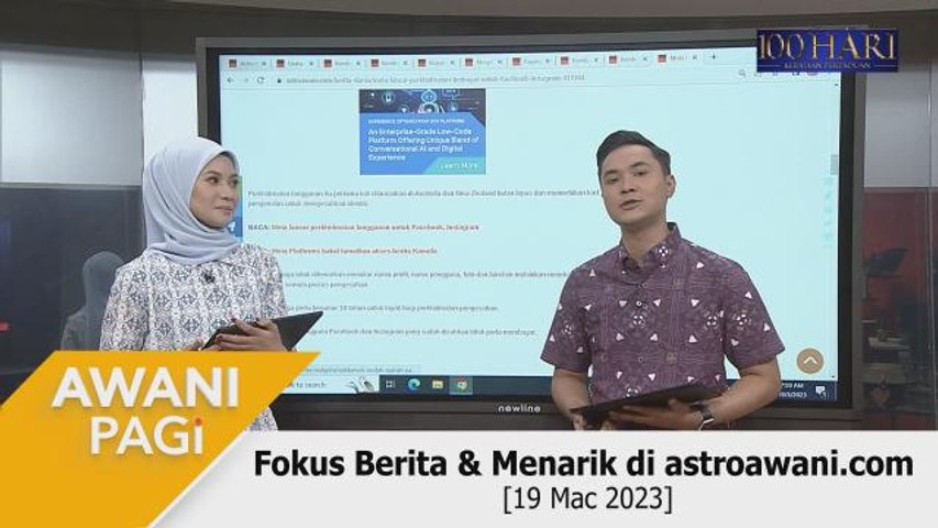 AWANI Pagi: Fokus Berita & Menarik di astroawani.com [19 Mac 2023 ...