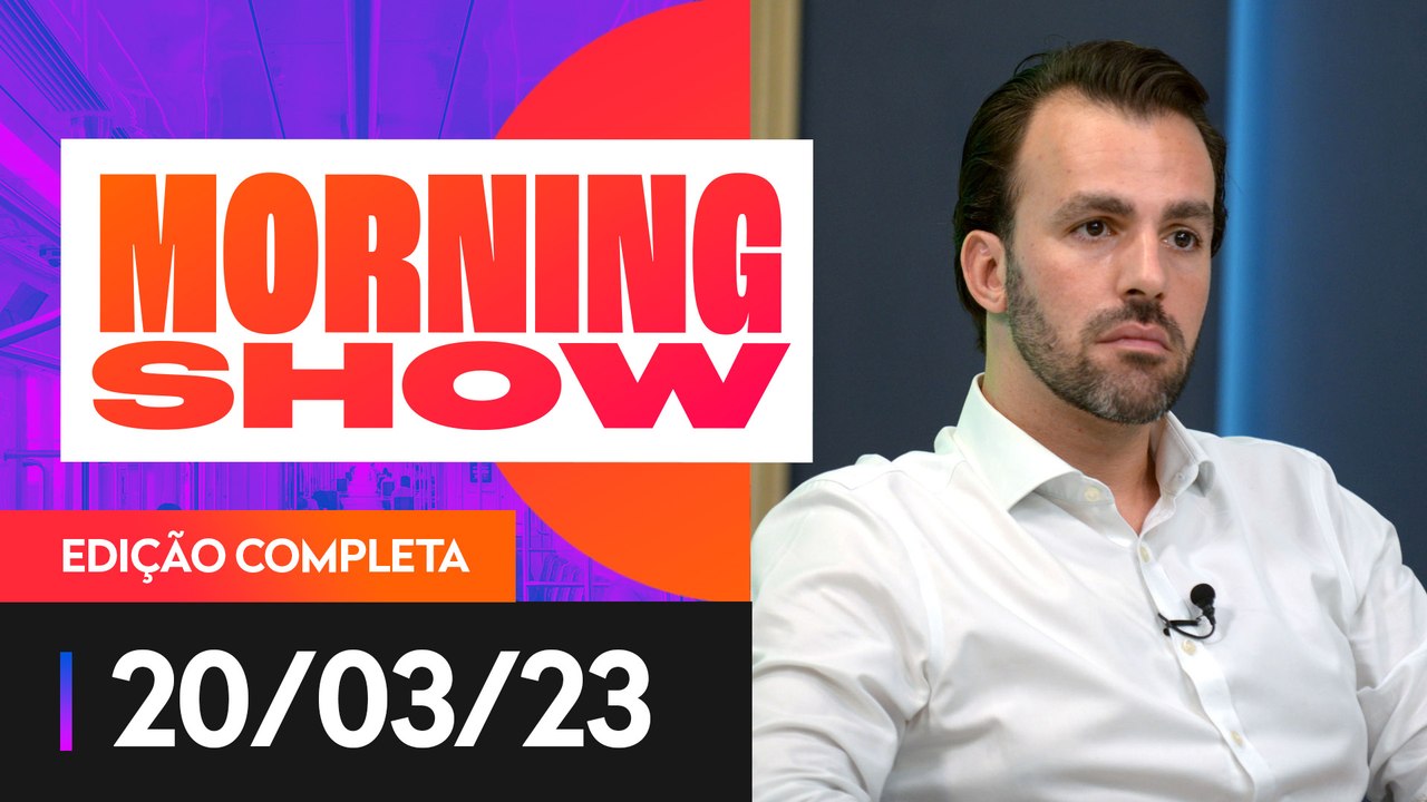DEPUTADO LUCAS BOVE É O ENTREVISTADO DO MORNING SHOW - 20/03/2023 ...
