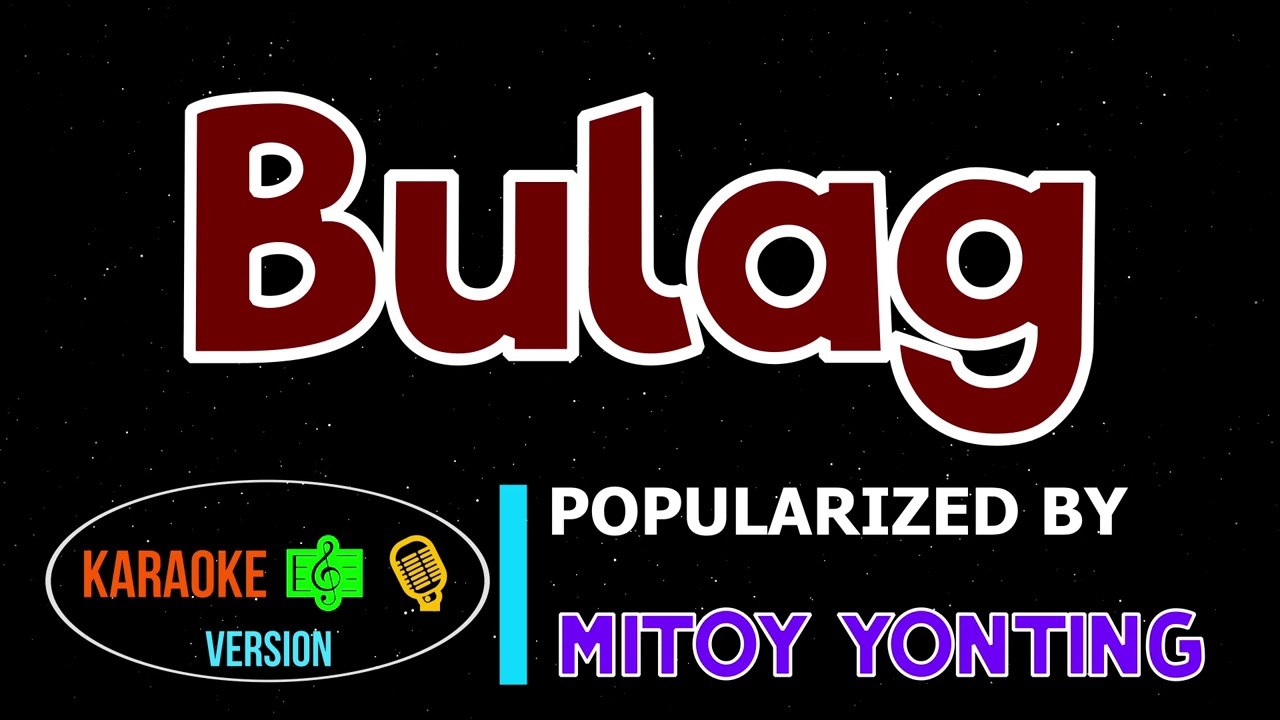 Bulag - Mitoy Yonting | Karaoke Version - video Dailymotion