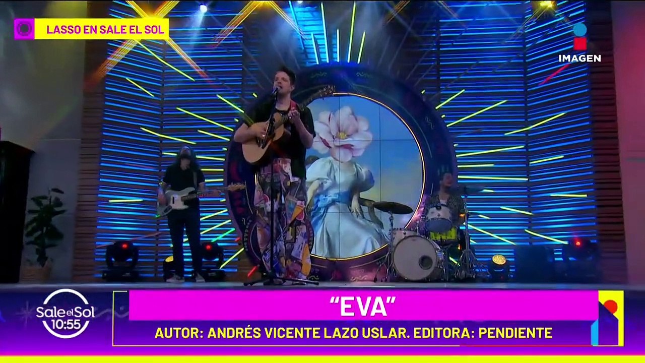 Lasso canta 'Eva' - Vídeo Dailymotion