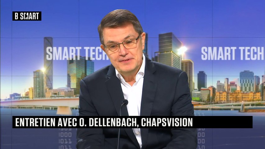 SMART TECH - Entretien avec Olivier Dellenbach, ChapsVision