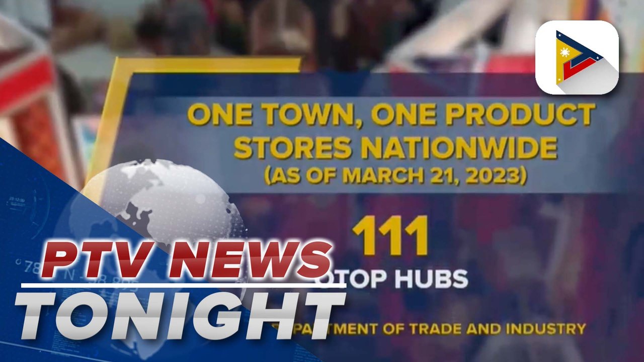 DTI sets up 111 OTOP stores nationwide to boost MSMEs - video Dailymotion