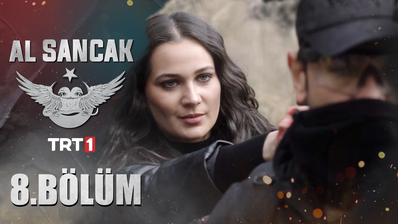 Al Sancak 8. Bölüm - Dailymotion Video