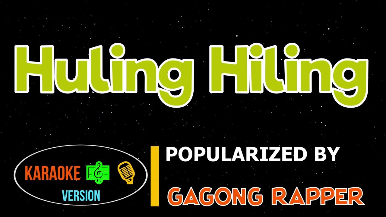 Huling Hiling - Gagong Rapper Karaoke Version - video Dailymotion